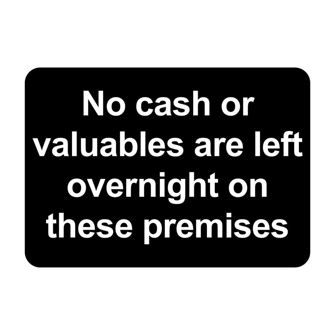 No Cash or Valuables Are Left Overnight on These Premises Sign - Etsy