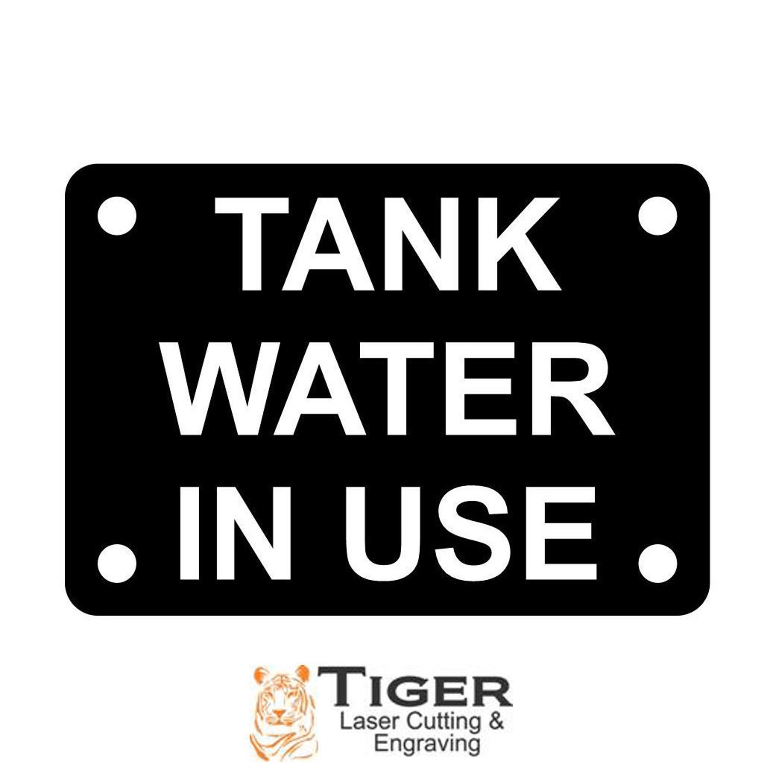 Tank Water in Use Sign Plaque - Etsy