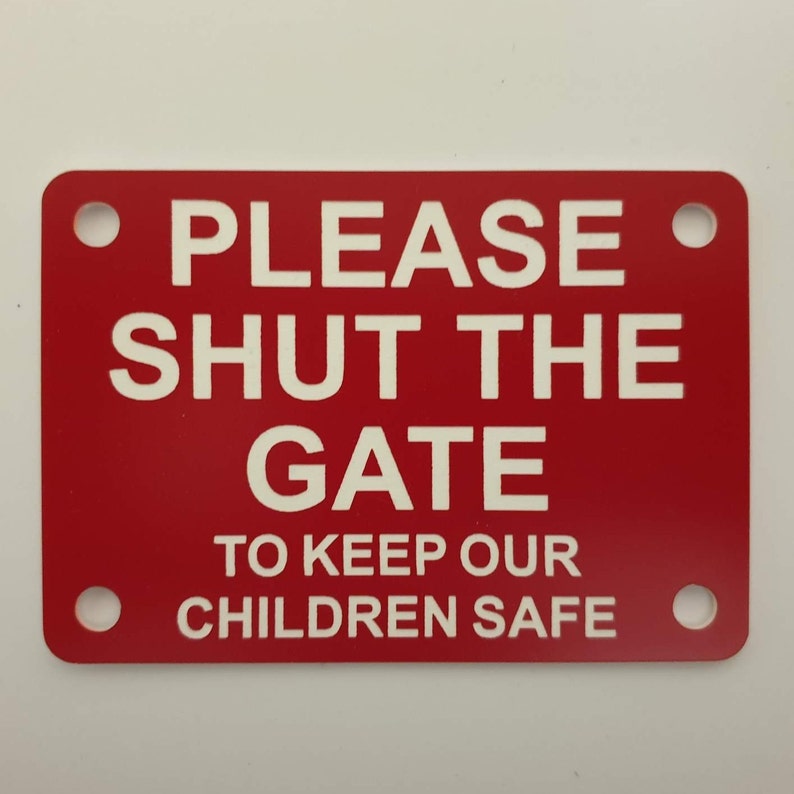 Please Shut the Gate to Keep Our Children Safe Sign Plaque - Etsy
