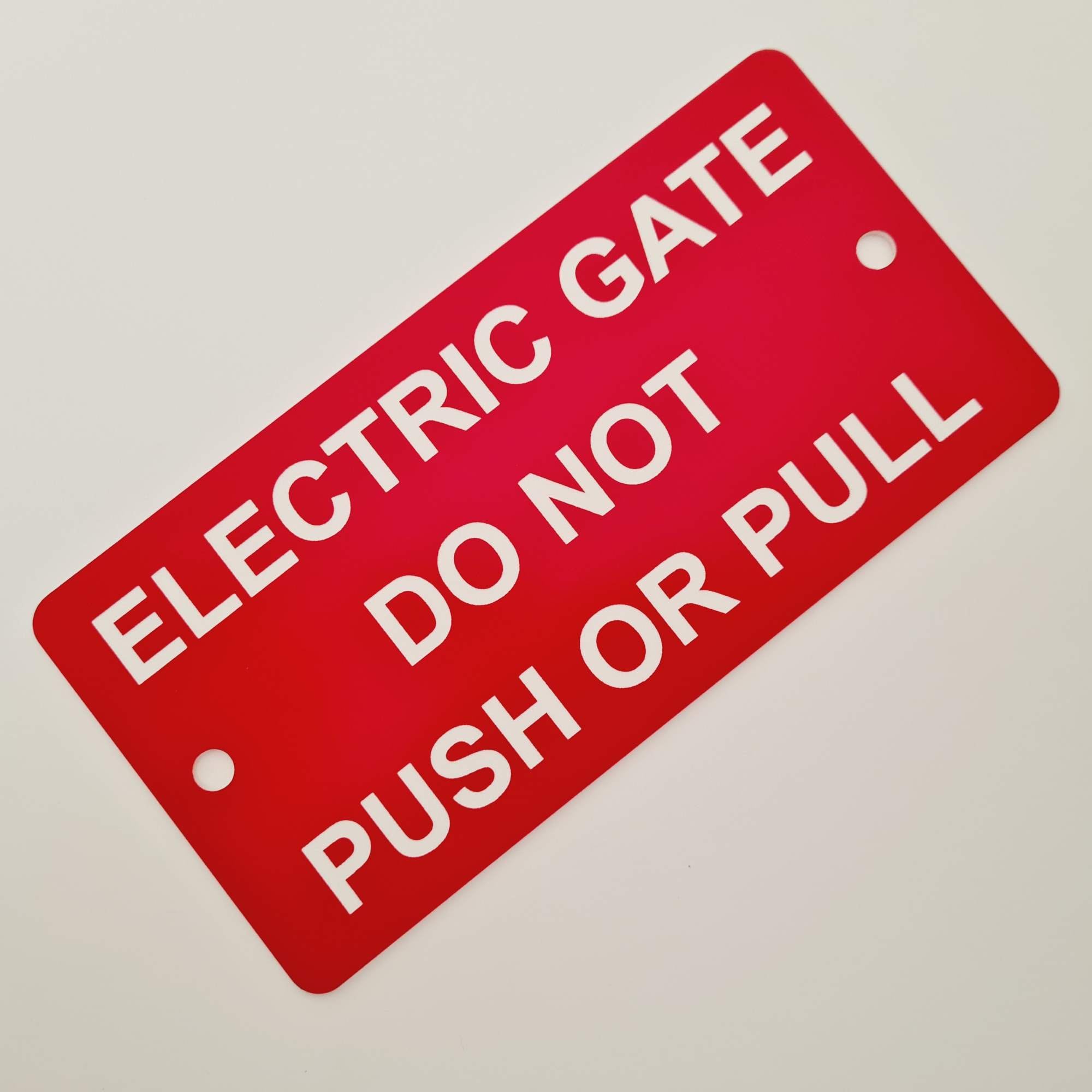 Electric Gate Do Not Push or Pull Sign Plaque - Etsy