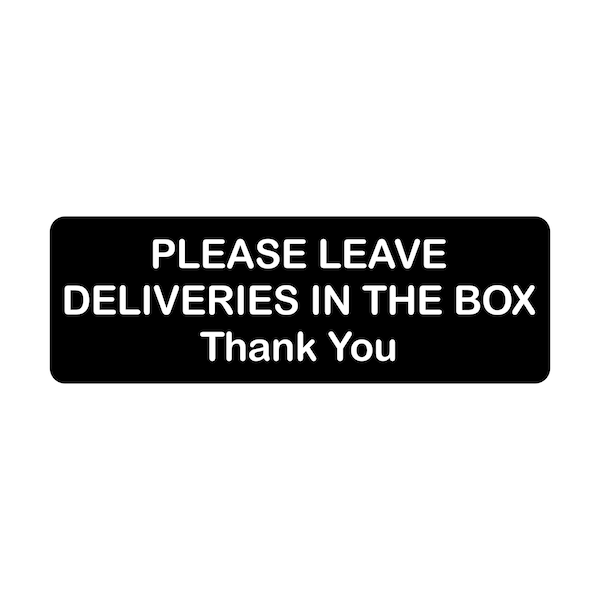Leave Deliveries in Box Sign - Etsy