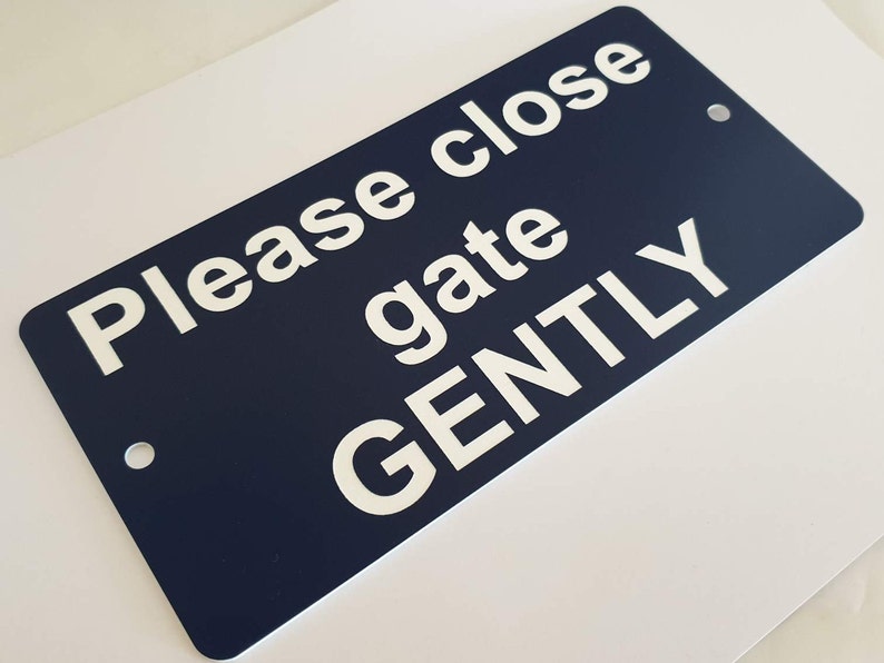 Please Close the Gate GENTLY Sign Plaque - Etsy