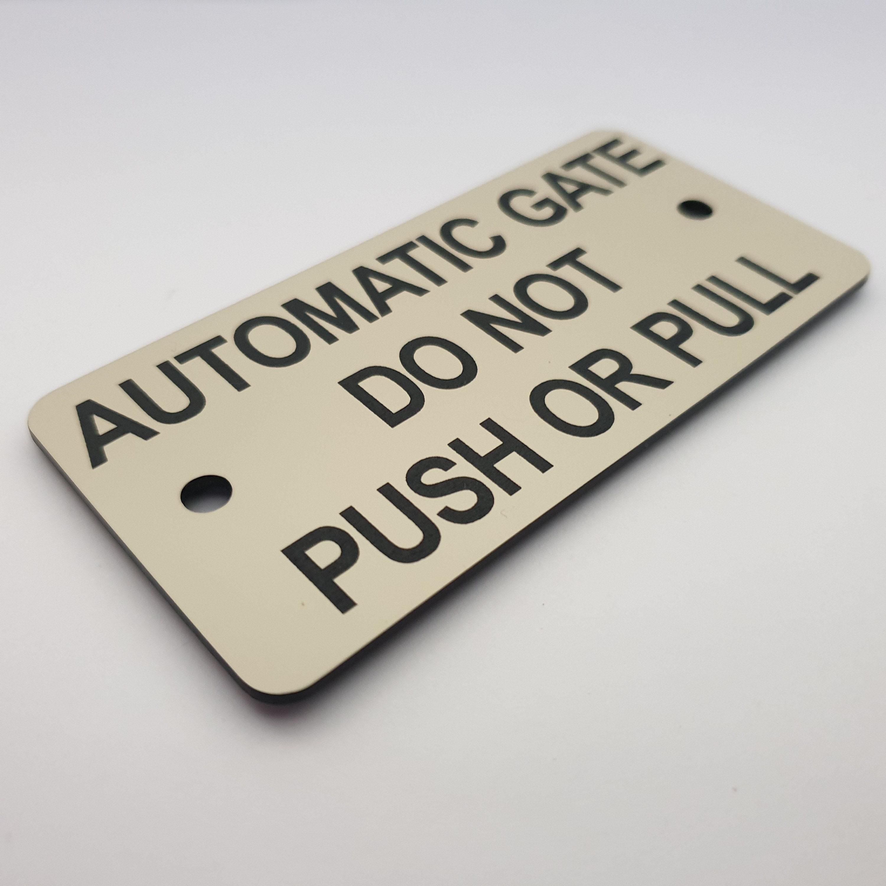 Automatic Gate Do Not Push or Pull Sign Plaque | Etsy Australia