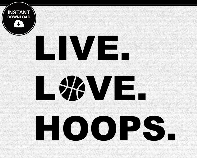 Live Love Hoops SVG Basketball SVG Dribble Sports - Etsy