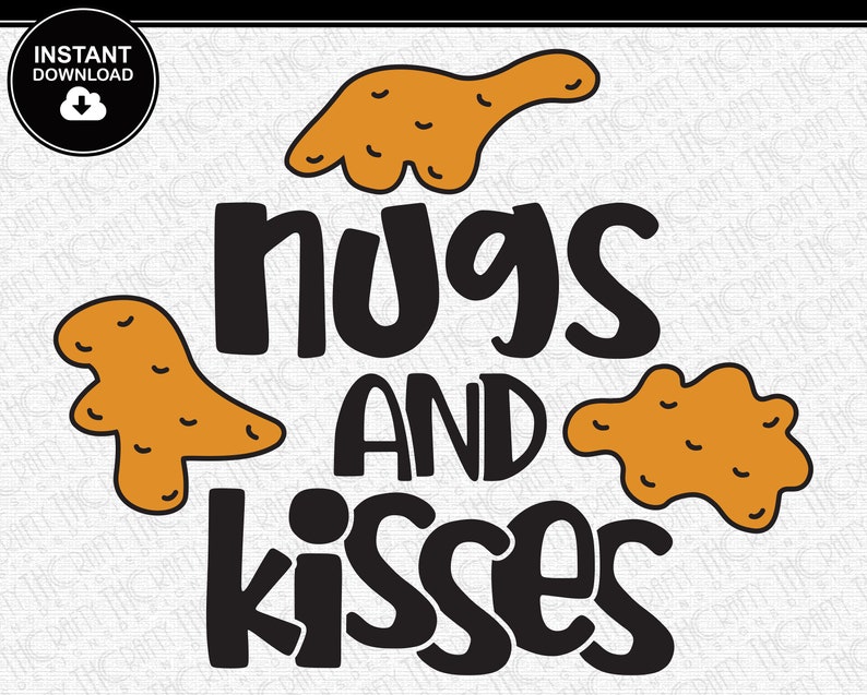 Nugs and Kisses SVG Chicken Nuggets SVG Nugs Dinosaur - Etsy