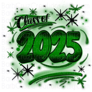 Airbrush, Class of 2025, Senior, 2025, Graduate, Sublimation Design ...