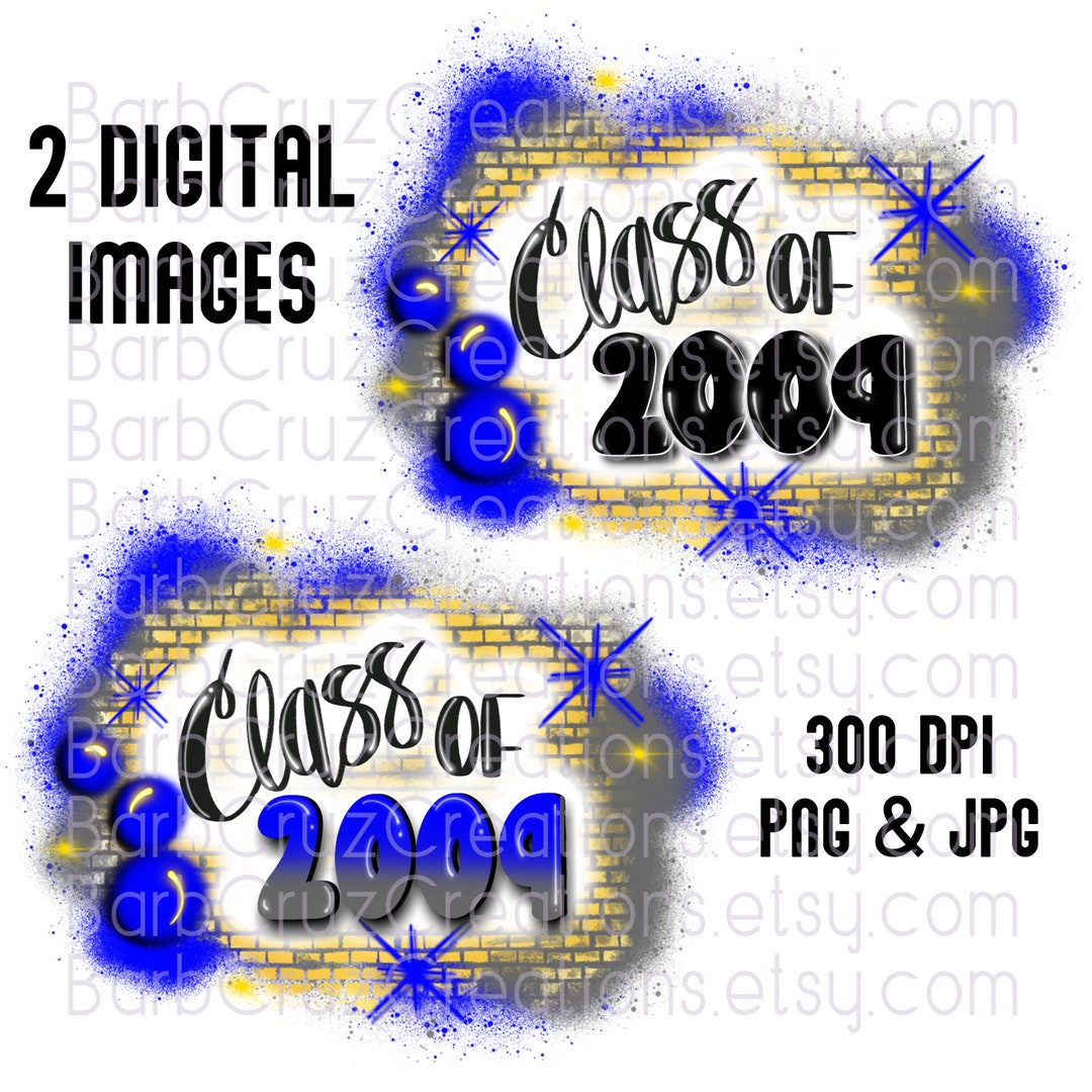 Class of 2009, Airbrush Png, Sublimation, Graffiti Png, Brick Wall ...