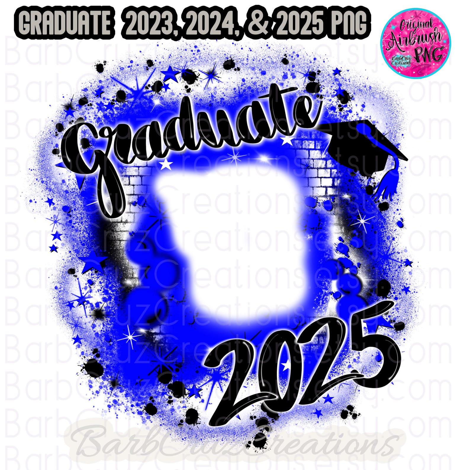 Graduate 2025, Blue Brick Wall, White Photo Insert, Graffifi Template ...