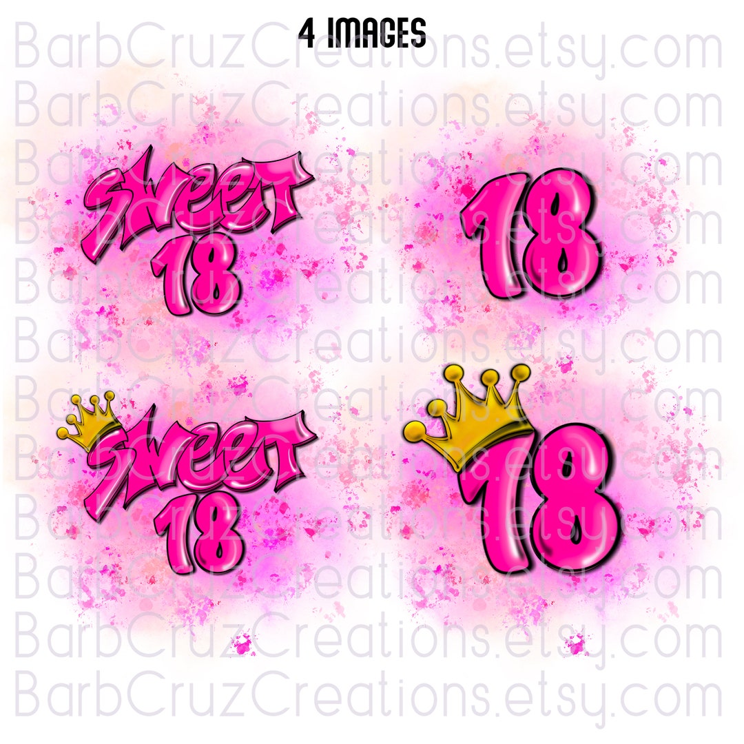 Sweet 18 / Eighteen Bday / Crown / Birthday / Airbrush Png / Prints ...