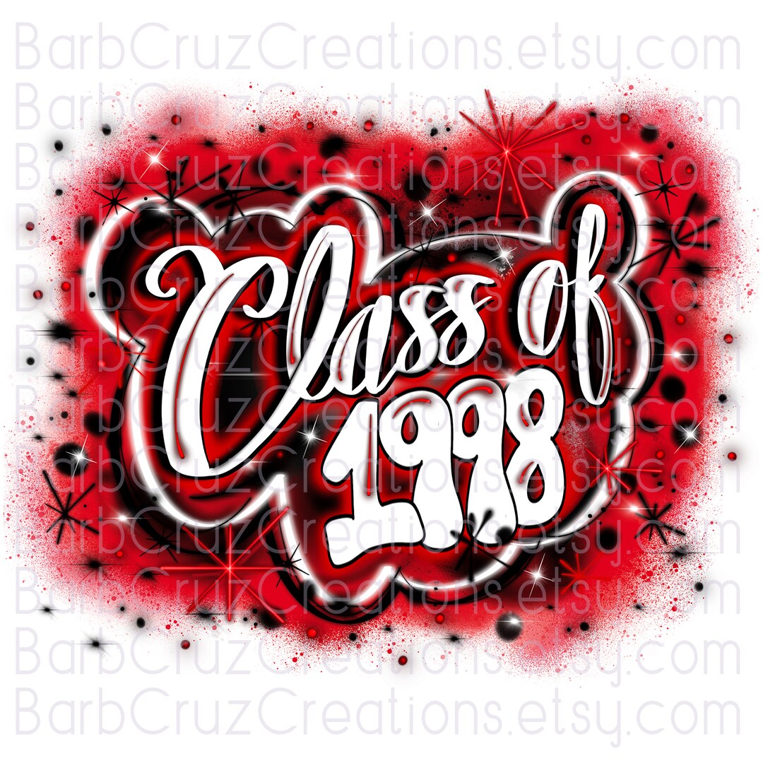 Class of 1998 Red White Black Airbrush Png, Senior 1998, Sublimation ...