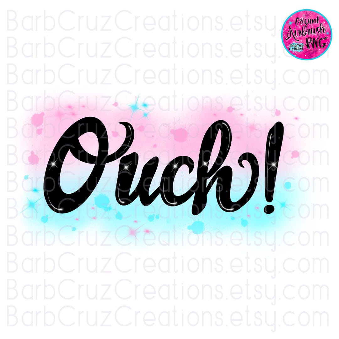 Airbrush Png, Ouch!, Ouch, Airbrush Design, Graffiti Design, Clipart ...