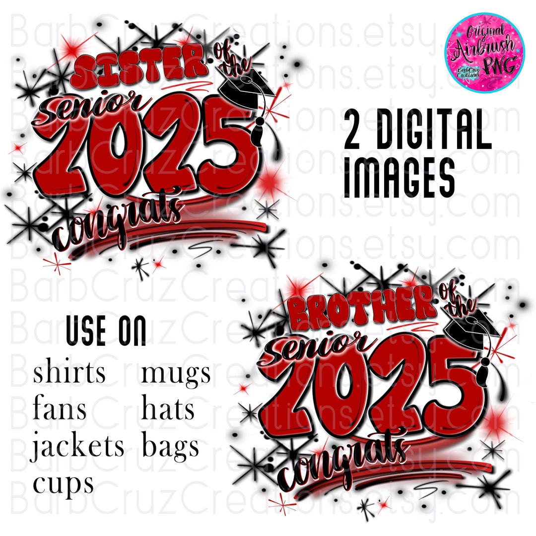 Airbrush Png, Brother, Sister, Senior 2025, Graffiti Art, Sublimation ...