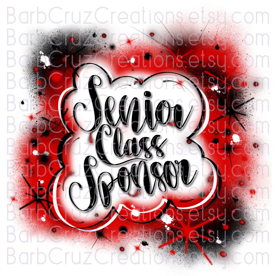 Senior Class Sponsor, High School, Class Of, Graduate, Airbrush ...