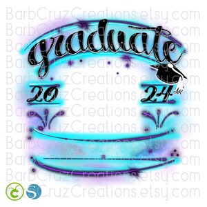 Graduate 2024, Airbrush, Senior, Grad, Senior 2024, Digital ...