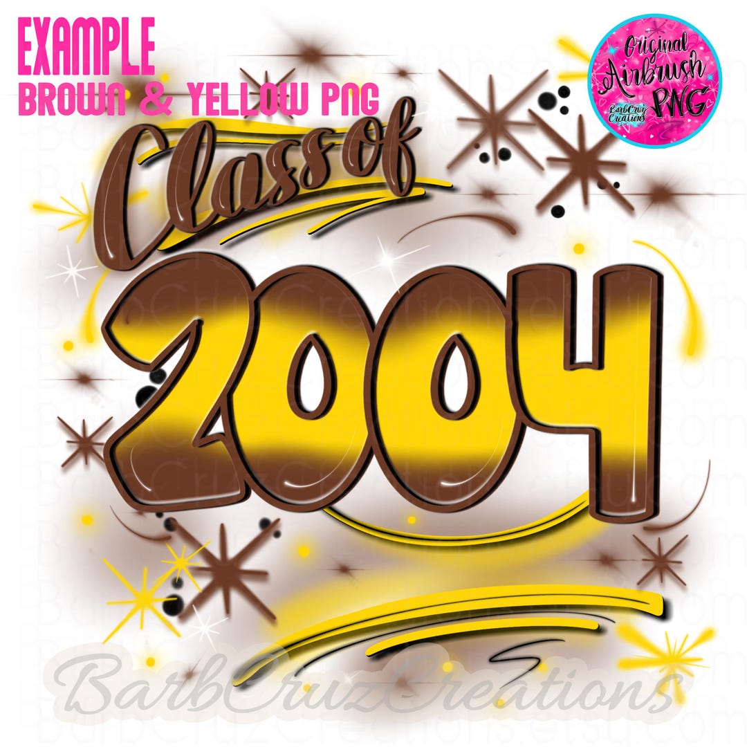 Airbrush Png, Senior, Class of 2002, 2004, Sublimation Designs ...