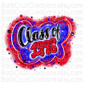 Class of 1998, Airbrush, Senior, 1998, Sublimation Design, Digital Png ...
