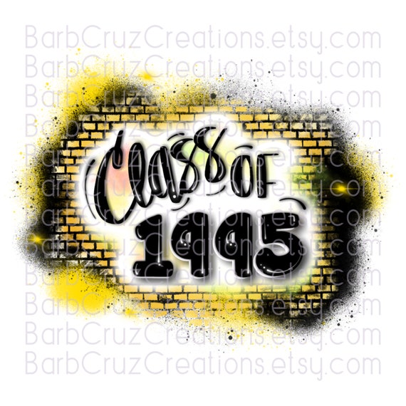Class of 1995 Airbrush Sublimation Design Digital Download - Etsy