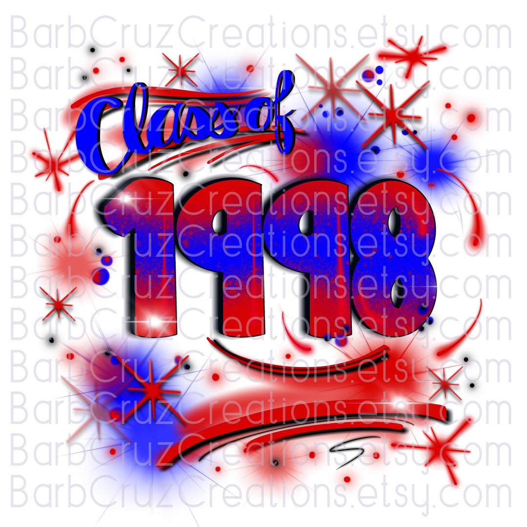 Class of 1998 Airbrush Senior 1998 Sublimation Design - Etsy