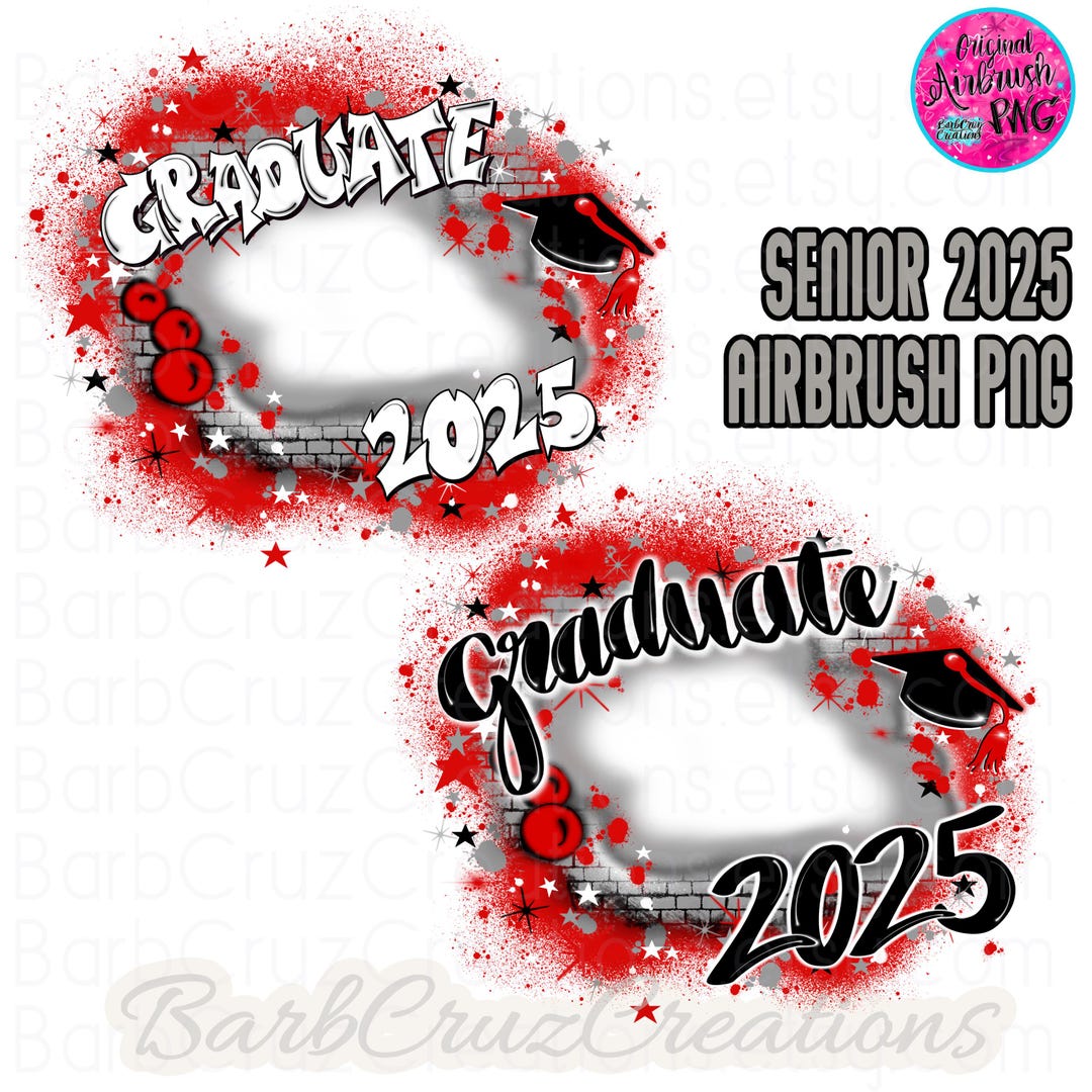 Airbrush Png, Senior 2025, Graduate 2025, Grad Add Your Photo, Class of ...