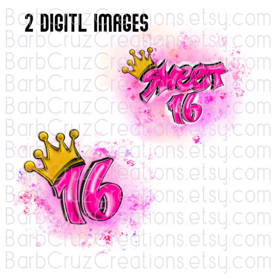 Sweet 16 Sixteen Bday Crown Birthday Airbrush Png Print | Etsy