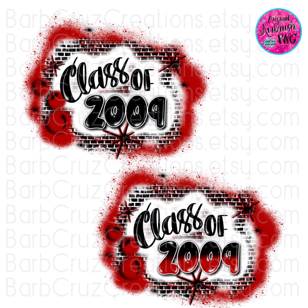 Class of 2009, Airbrush Png, Sublimation, Graffiti Png, Brick Wall ...