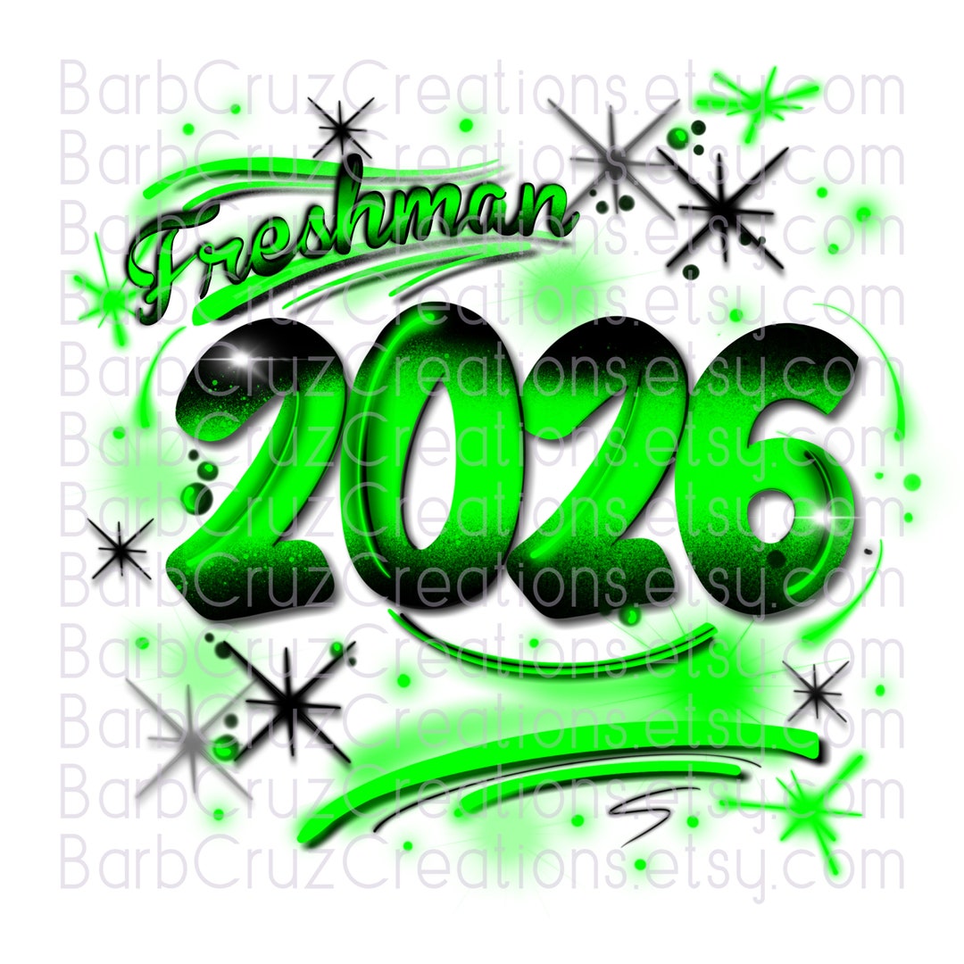 Airbrush, Freshman, 2026, Sublimation Design, Graffiti Art, Png, Jpg ...