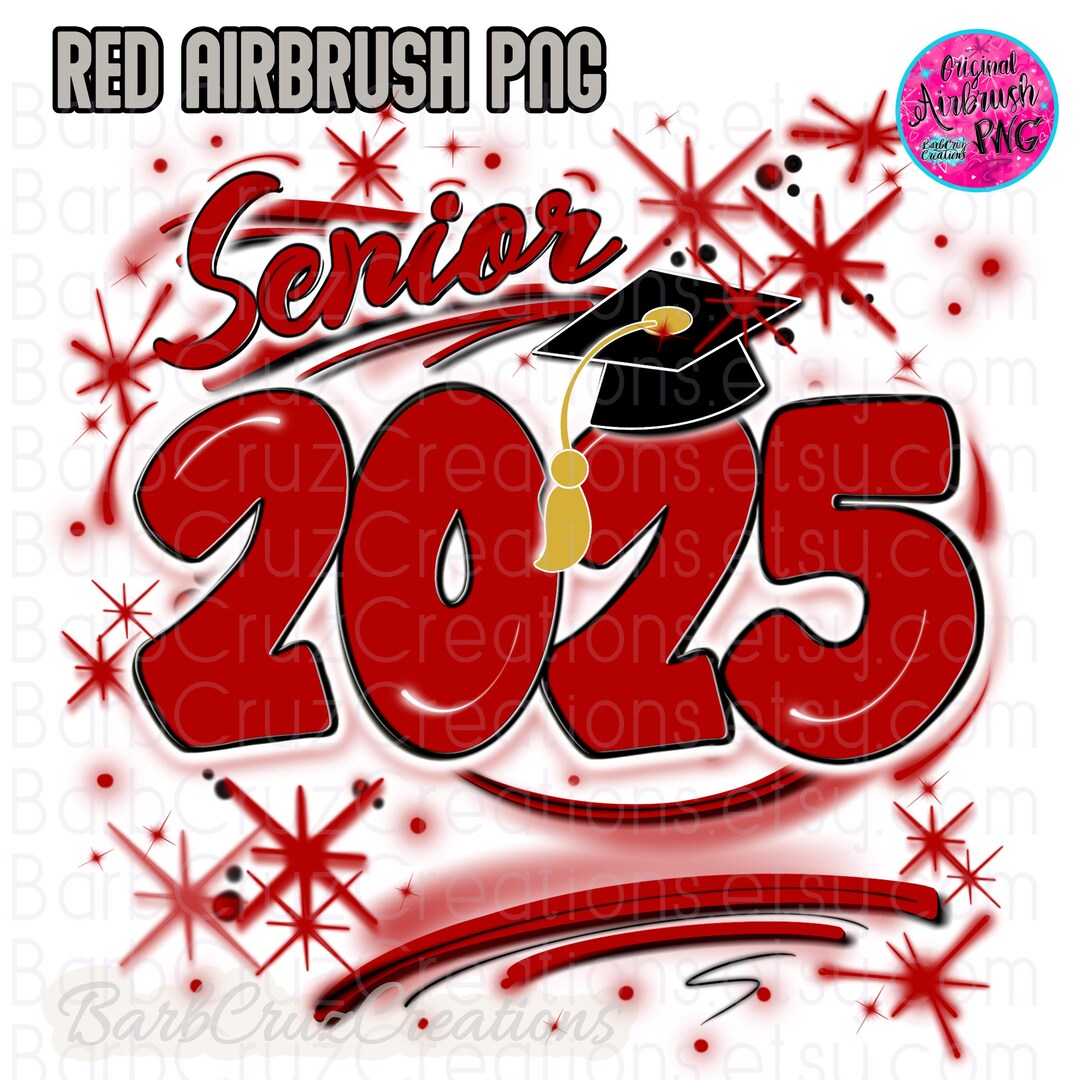Airbrush Png, Senior 2025, Class Of, Sublimation Designs, Graffiti, Png ...