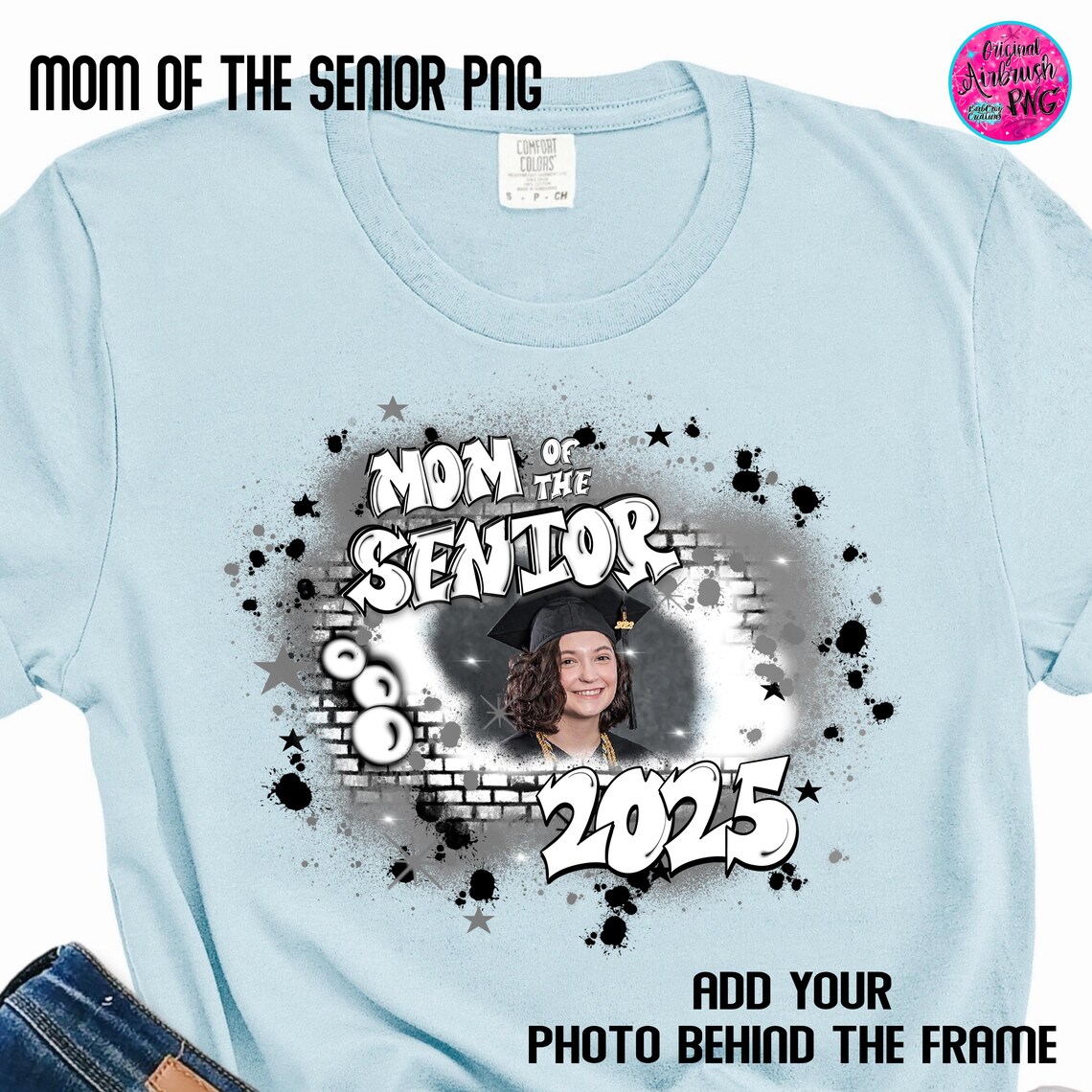 Grad, Graduate, Senior, 2025, Add a Photo, Class Of, PNG, Airbrush ...