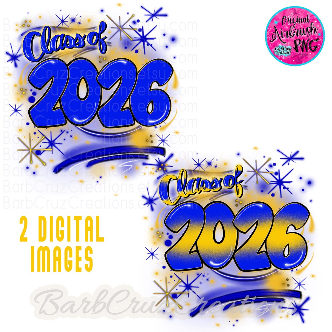 Senior 2026 Blue / Yellow Airbrush Png, Graduation, High School, Class ...