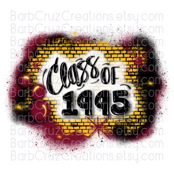 Class of 1995 Airbrush Sublimation Design Digital Download - Etsy