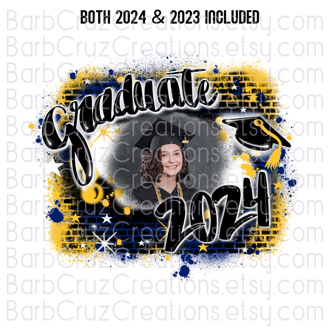 Airbrush Graduate 2024 & 2023 Design, Senior, Add Your Photo, Class Of ...