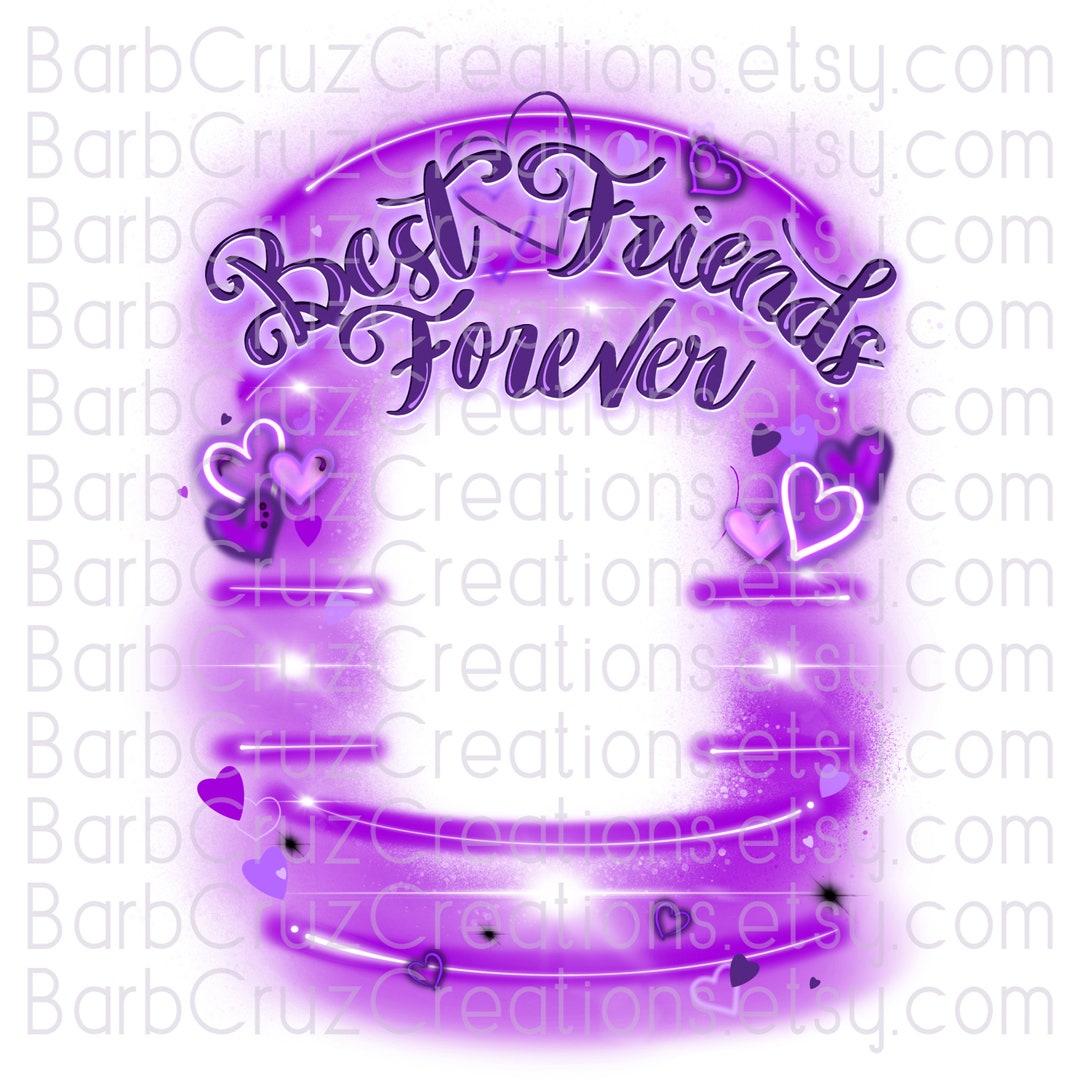 Airbrush Png, RIP, Forever Best Friends Hearts, Airbrush Frame ...