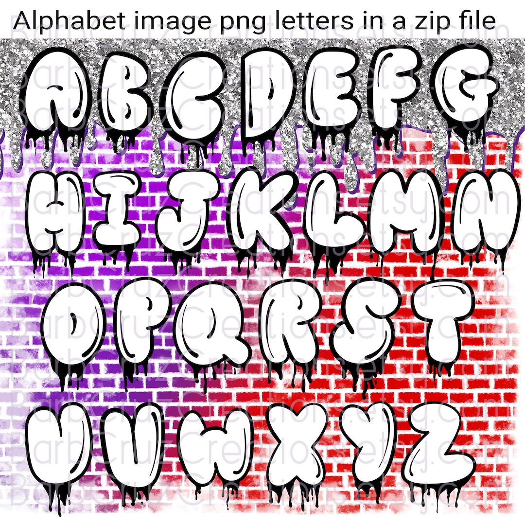 Dripping Paint Bubble Letters, Graffiti Letters, Perfect for Airbrush ...