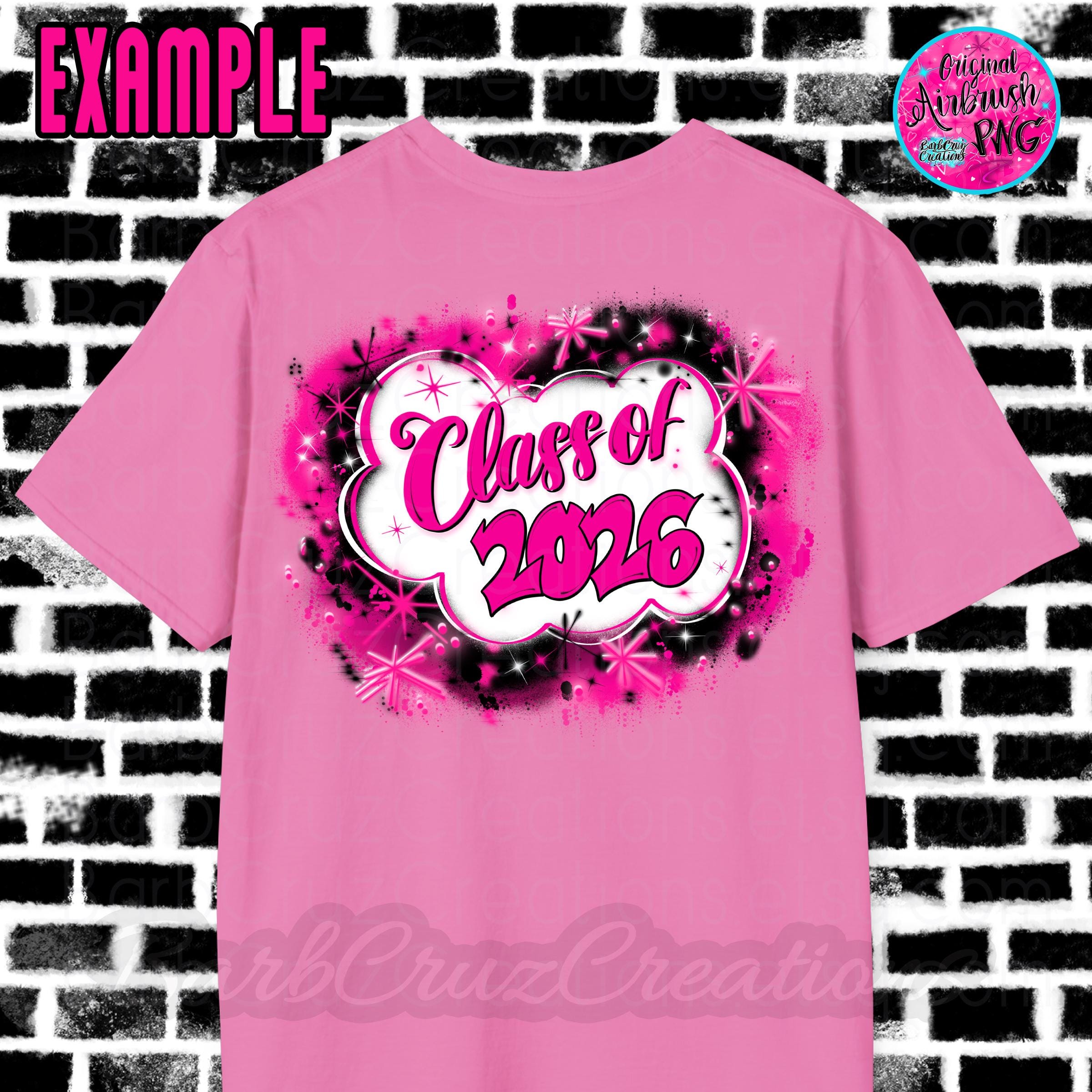 Class of 2026, High School, Senior 2026, Airbrush png, Sublimation ...