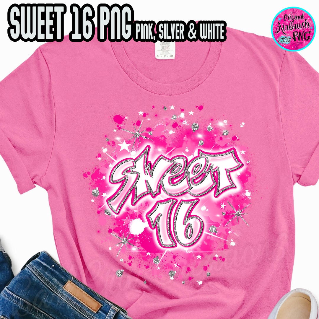 Sweet 16, Sixteen Bday, Birthday, Airbrush Png, Print Designs ...
