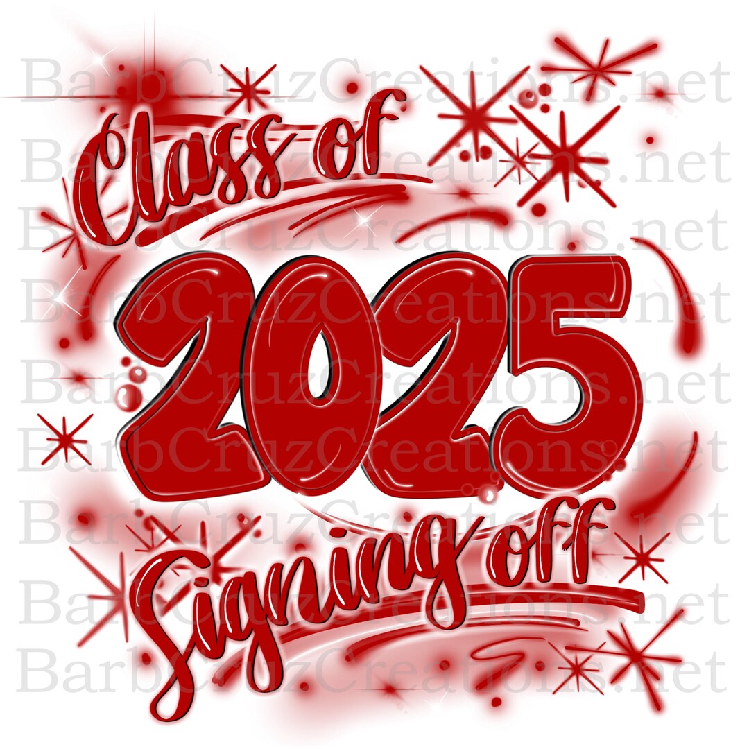 Senior 2025 Png School Colors, Red, White, Signing Off, High School ...