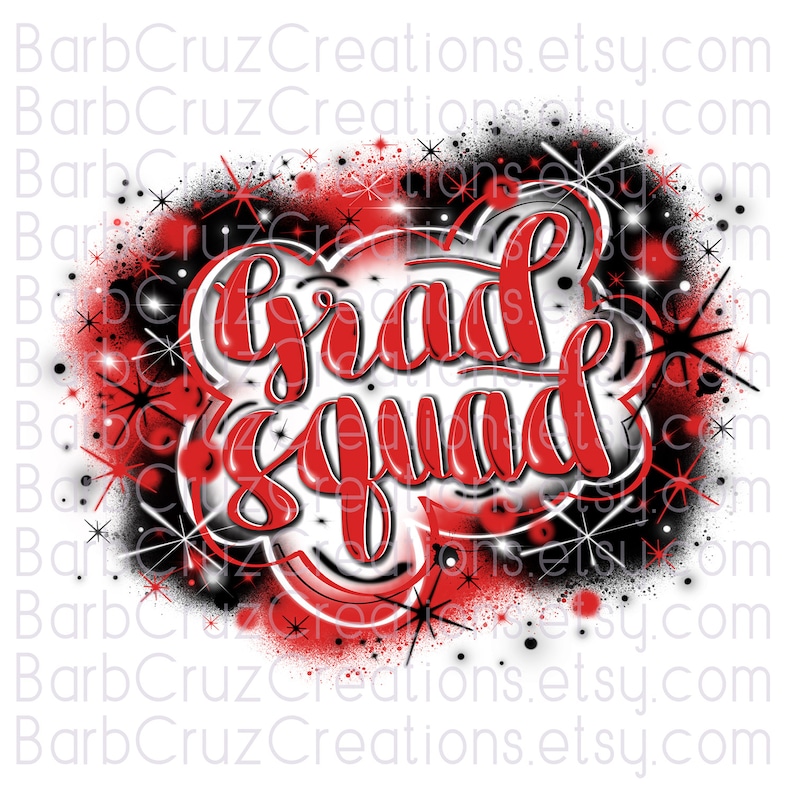 Airbrush Png, Grad Squad, Senior Family, High School, Class Of ...