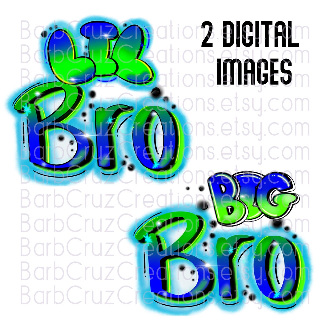 Big Brother, Lil, Bro, Little, Big, New Brother, Airbrush, Green ...