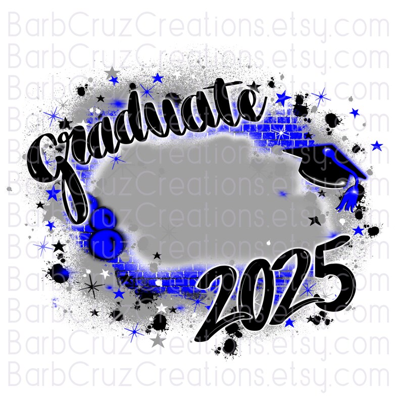 Airbrush Png, Grad, Graduate, Senior 2025, Add Your Photo, Class Of ...