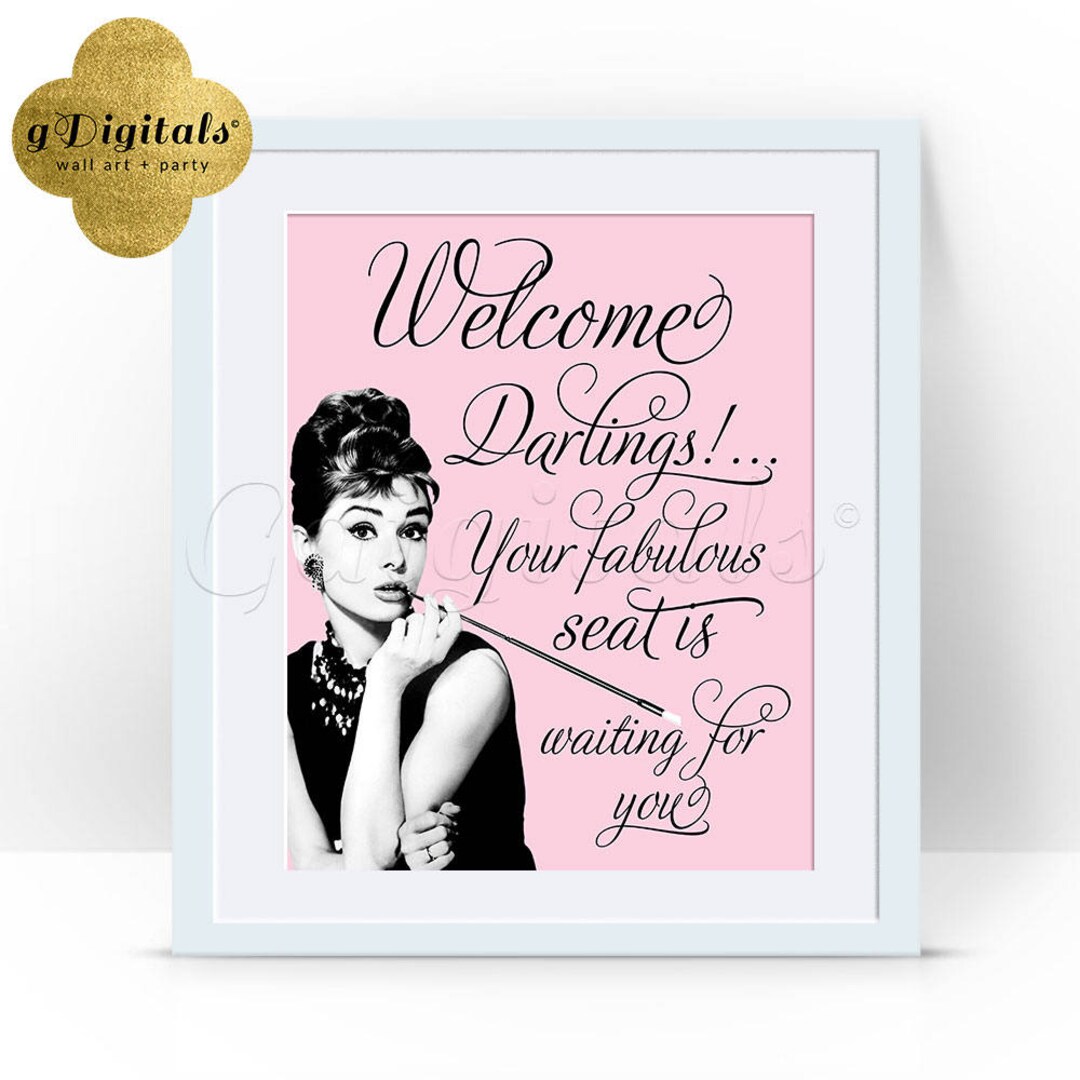 Breakfast at Welcome Sign Hello Darlings Audrey Hepburn Party Signs ...