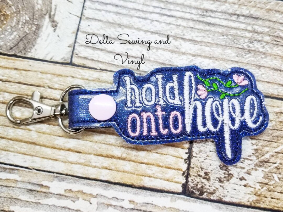 Hold Onto Hope Keychain Hold Onto Hope Key Fob Hold Onto - Etsy