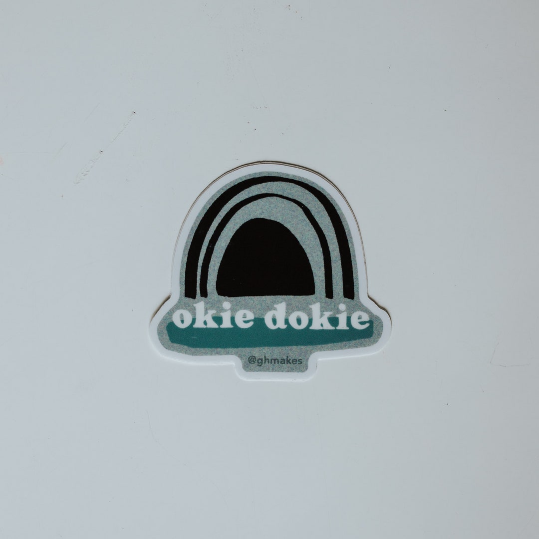 Okie Dokie Waterbottle Sticker // Hydroflask Sticker // Waterproof ...