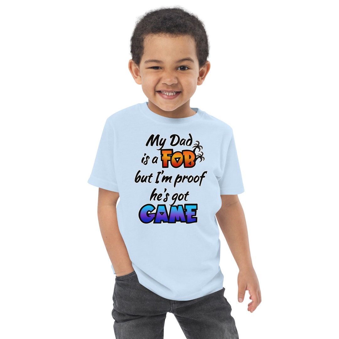 Fob Dad Got Game Samoan Humor Polynesian Design Toddler Jersey T-shirt ...