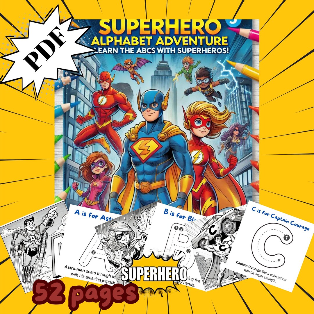 Superhero Alphabet. the Coloring Book Features a Letter of the Alphabet ...