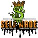 Self-made Money Sign Crown King Hustler Quote Hustle Grind Dripping ...