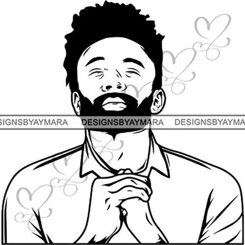 Black Man Praying SVG God Quotes Respect Faith Spiritual Life - Etsy