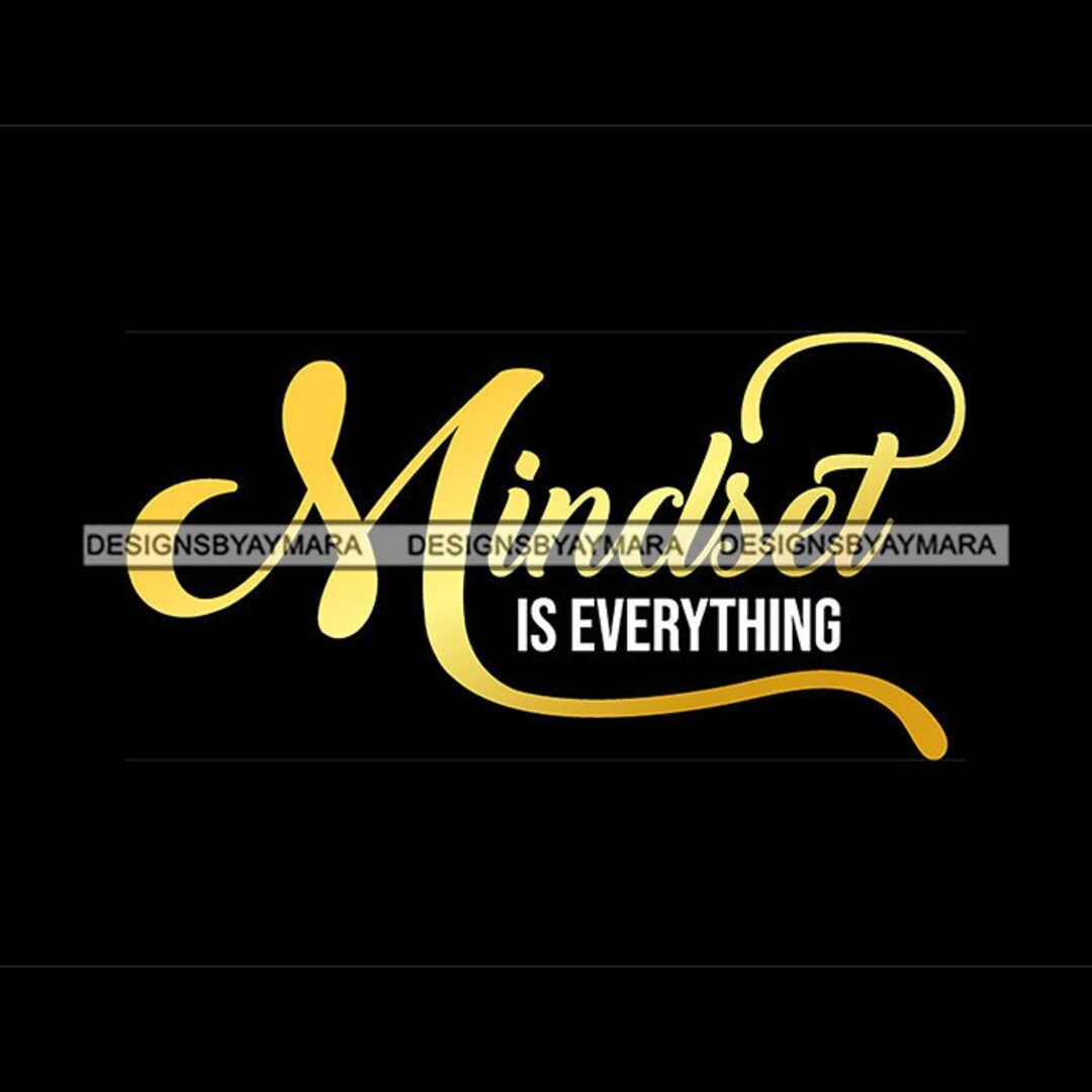 Mindset is Everything Gold Fonts Designs for Commercial Use ...