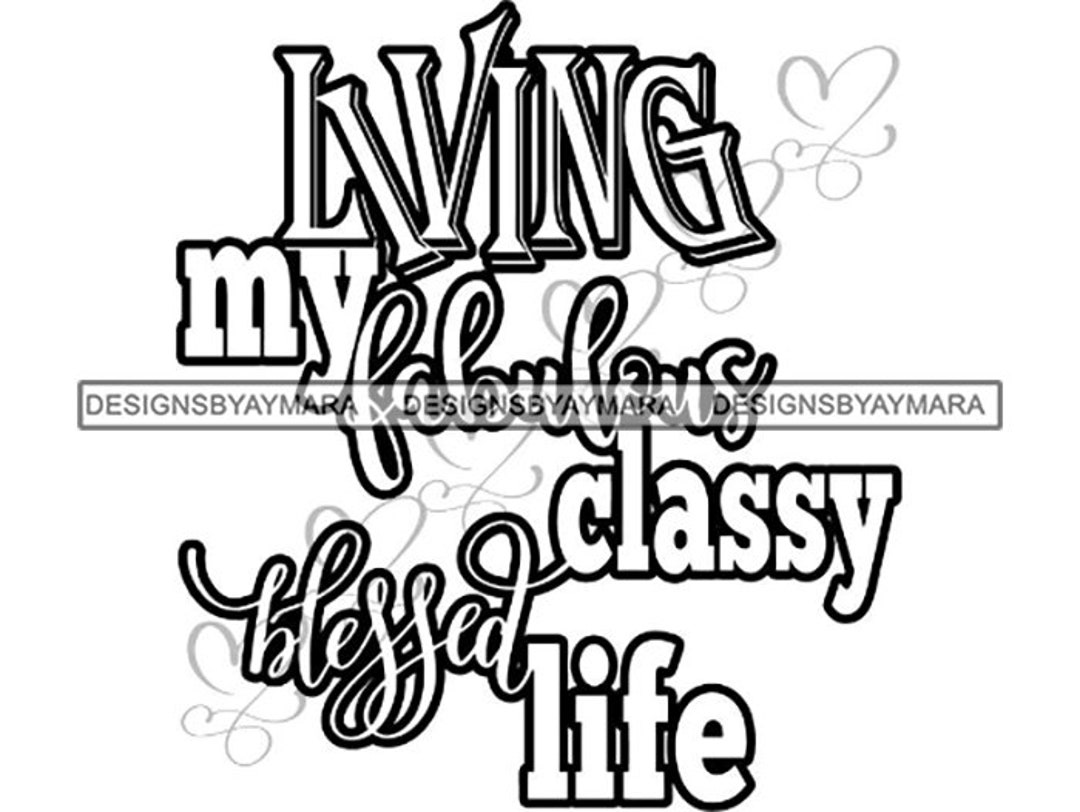 Living My Best Blessed Happy Life Grateful Quotes Loving Life Thank You ...