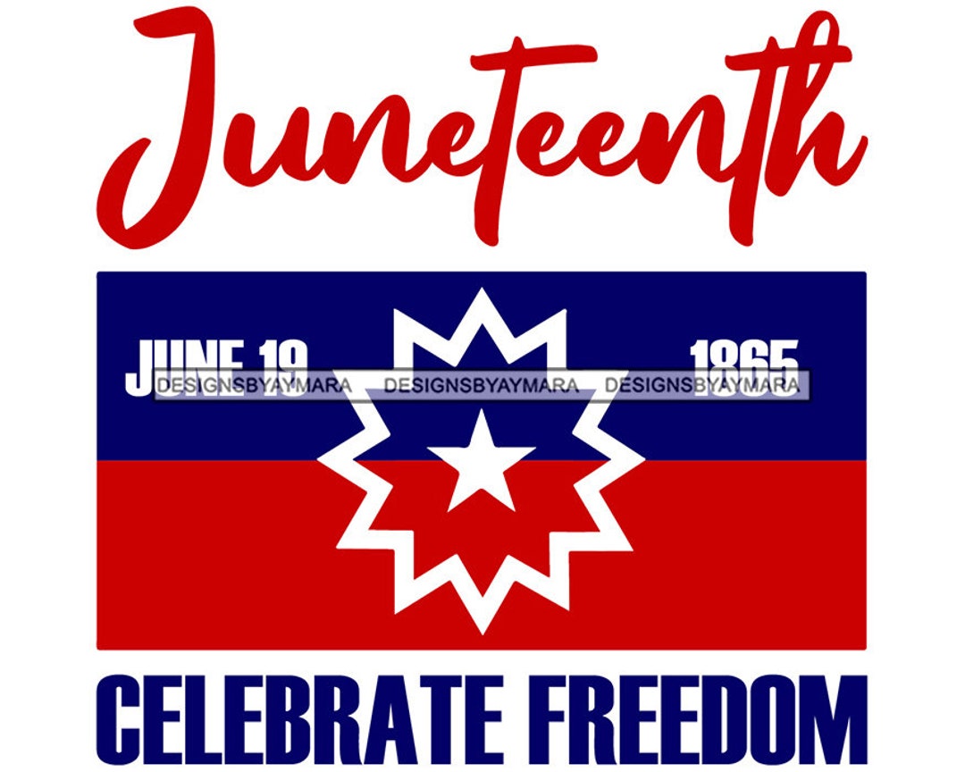 Juneteenth June 19 Campaign Holiday Celebration Emancipation African ...