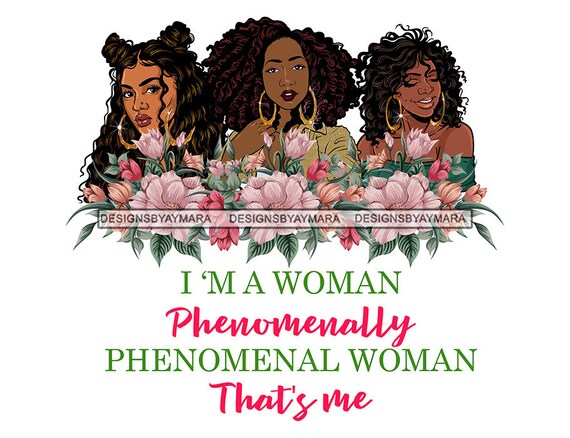 I'm A Woman Phenomenally Phenomenal Woman That's Me | Etsy